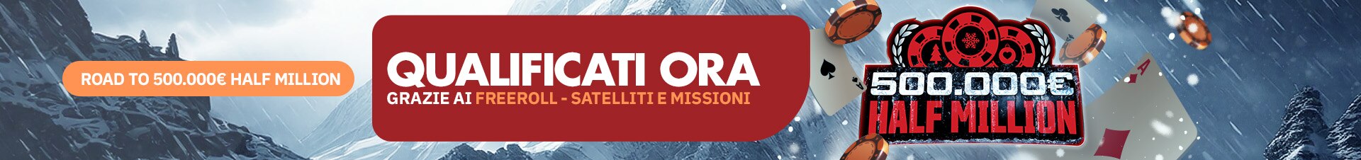Banner POKER - Road to 500.000€ Half Million
